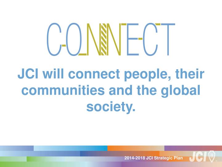 PPT - 2014-2018 JCI Strategic Plan PowerPoint Presentation - ID:2587616