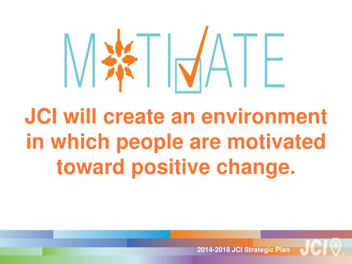 PPT - 2014-2018 JCI Strategic Plan PowerPoint Presentation - ID:2587616