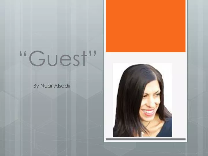 PPT - “Guest” PowerPoint Presentation, free download - ID:2587620