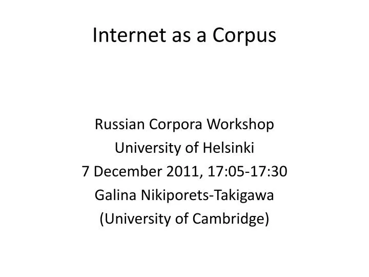 PPT - Internet as a Corpus PowerPoint Presentation, free download - ID ...