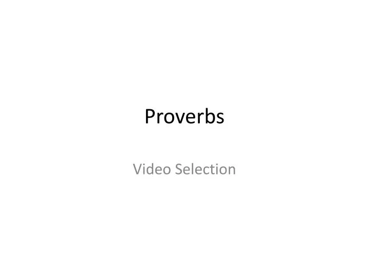 Ppt Proverbs Powerpoint Presentation Free Download Id 2588741