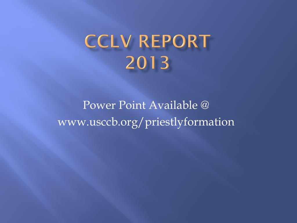 PPT - CCLV Report 2013 Federation of Seminary Spiritual Directors ...