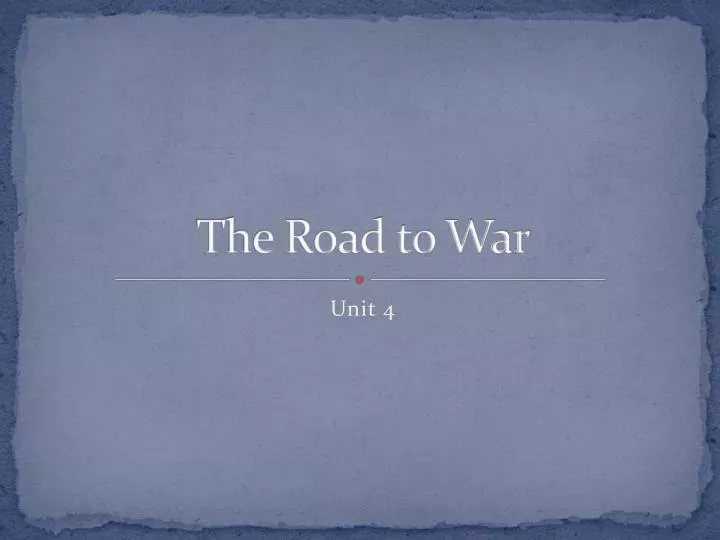 PPT - The Road to War PowerPoint Presentation, free download - ID:2589712