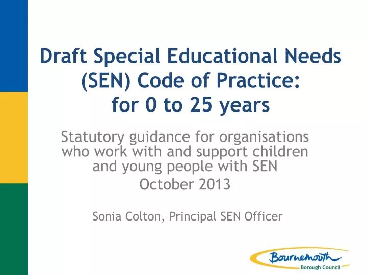 PPT - Draft Special Educational Needs (SEN) Code of Practice: for 0 to ...
