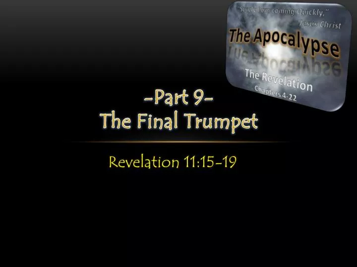 PPT - -Part 9 - The Final Trumpet PowerPoint Presentation, free ...