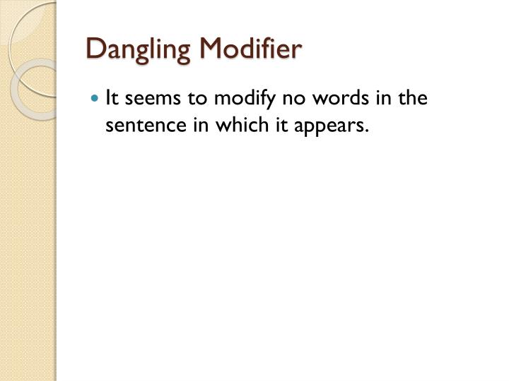 PPT - Correct Placement of Modifiers PowerPoint Presentation - ID:2590057