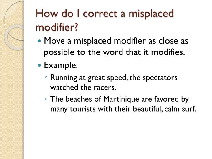 PPT - Correct Placement of Modifiers PowerPoint Presentation - ID:2590057