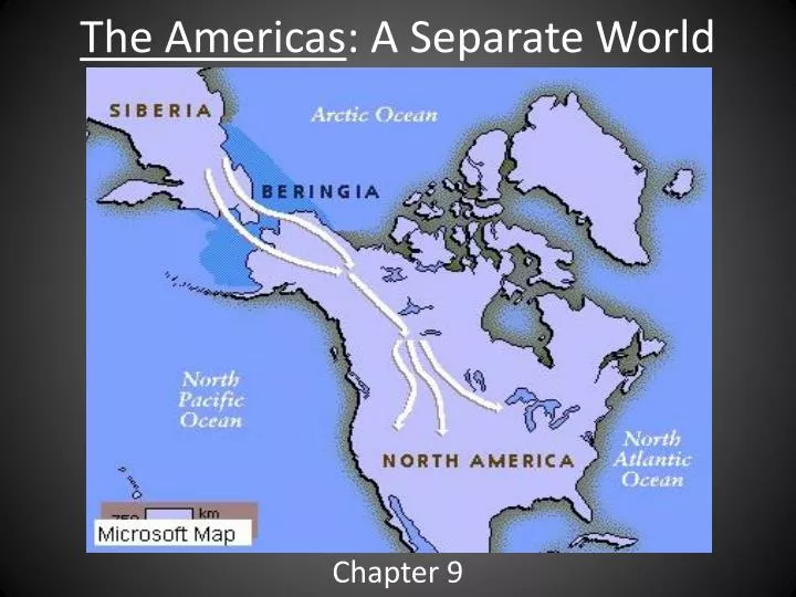PPT - The Americas : A Separate World PowerPoint Presentation, free ...