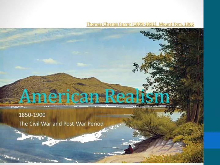 PPT - American Realism PowerPoint Presentation, free download - ID:2590292