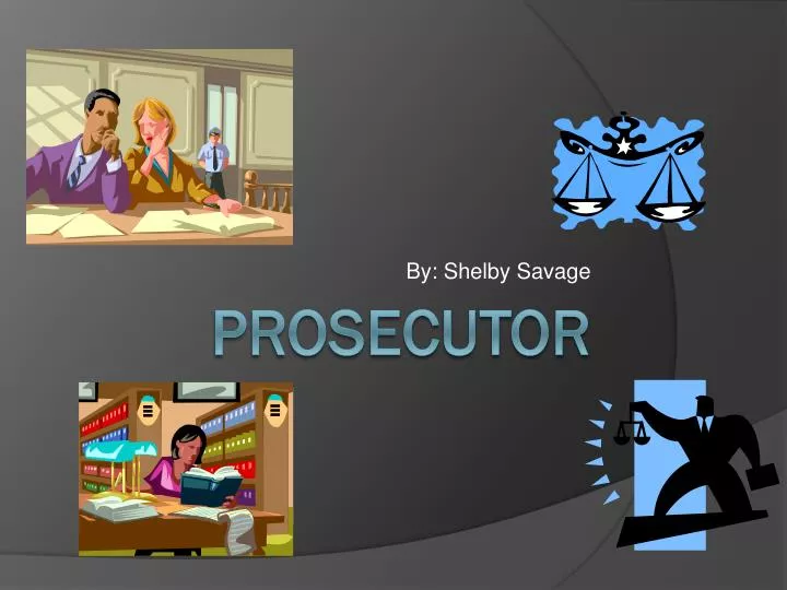 PPT - Prosecutor PowerPoint Presentation, free download - ID:2590310