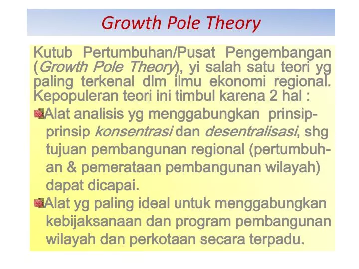 PPT - Growth Pole Theory PowerPoint Presentation, free download - ID ...