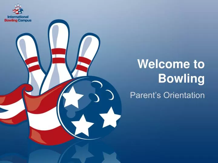 PPT - Welcome to Bowling PowerPoint Presentation, free download - ID ...