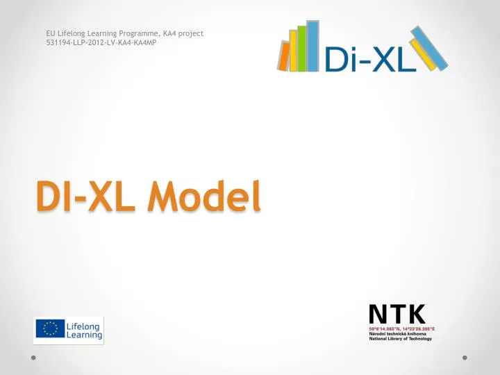 PPT - DI-XL Model PowerPoint Presentation, free download - ID:2590707