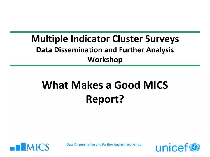 PPT - Multiple Indicator Cluster Surveys Data Dissemination and Further ...