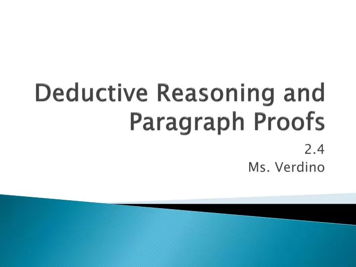 PPT - Deductive Reasoning and Paragraph Proofs PowerPoint Presentation ...