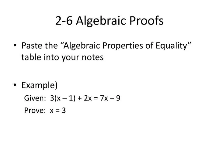 PPT - 2-6 Algebraic Proofs PowerPoint Presentation, free download - ID ...