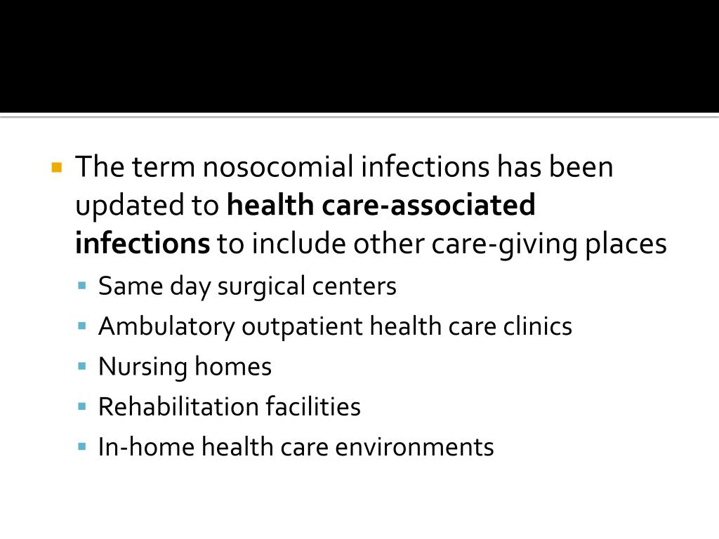 PPT - Nosocomial Infections: Healthcare-Related Infections PowerPoint ...