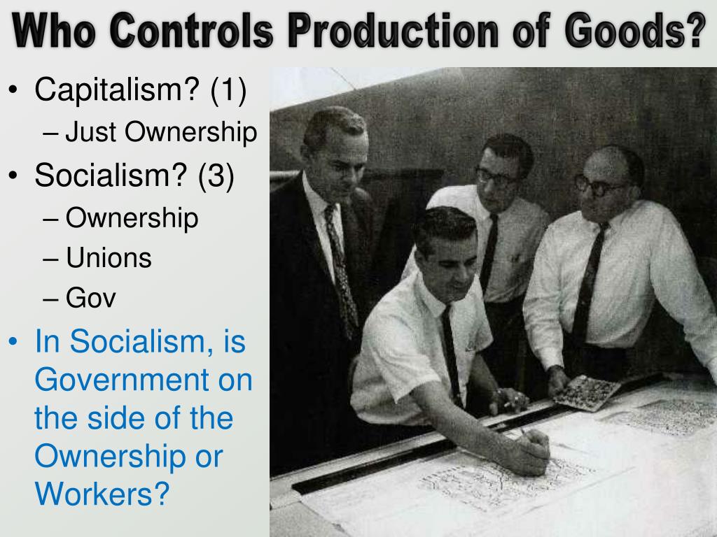 PPT - Examine the economic systems of Capitalism, Socialism and ...