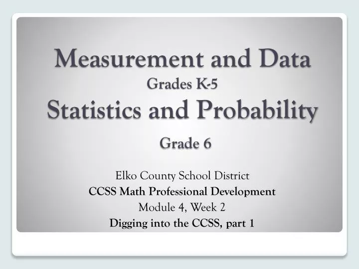 PPT - Measurement and Data Grades K-5 Statistics and Probability Grade ...