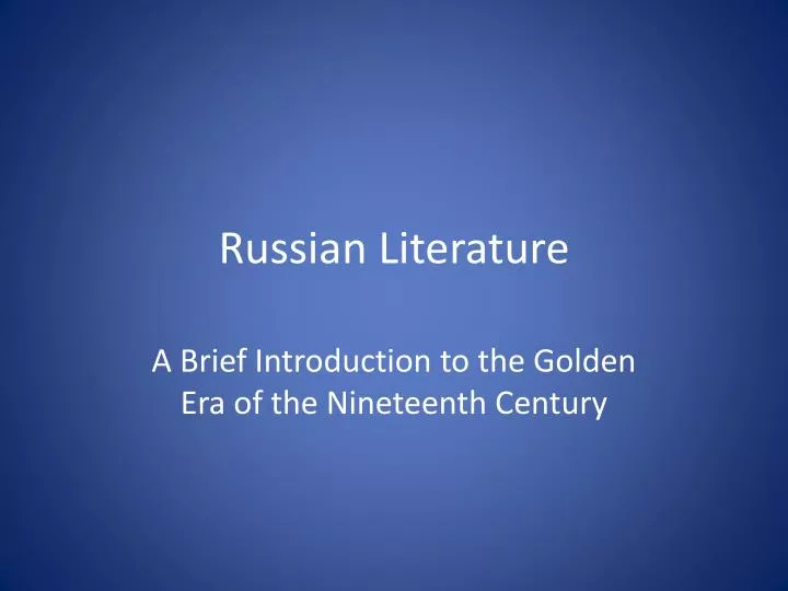PPT - Russian Literature PowerPoint Presentation, free download - ID ...