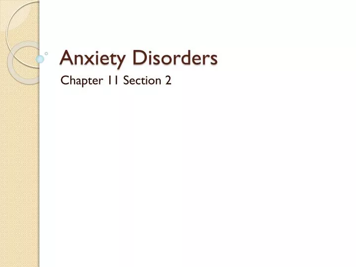PPT - Anxiety Disorders PowerPoint Presentation, free download - ID:2593346
