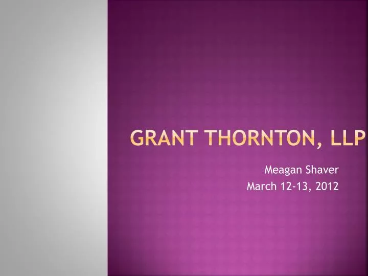 PPT - Grant ThoRnton , LLP PowerPoint Presentation, free download - ID ...