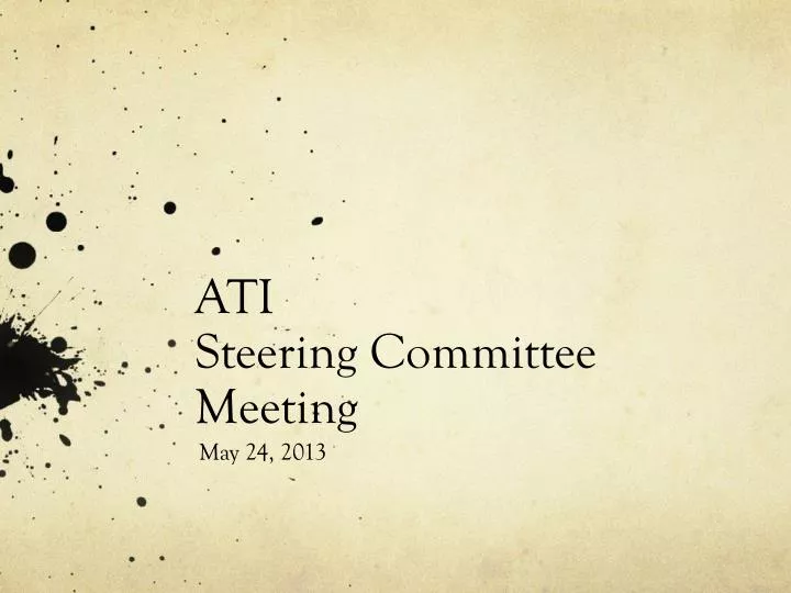 PPT - ATI Steering Committee Meeting PowerPoint Presentation, free ...