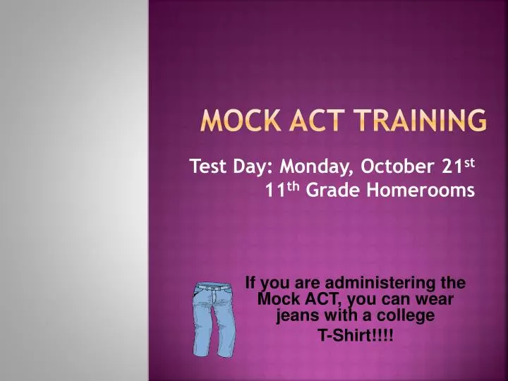 PPT - Mock ACT Training PowerPoint Presentation, free download - ID:2594596