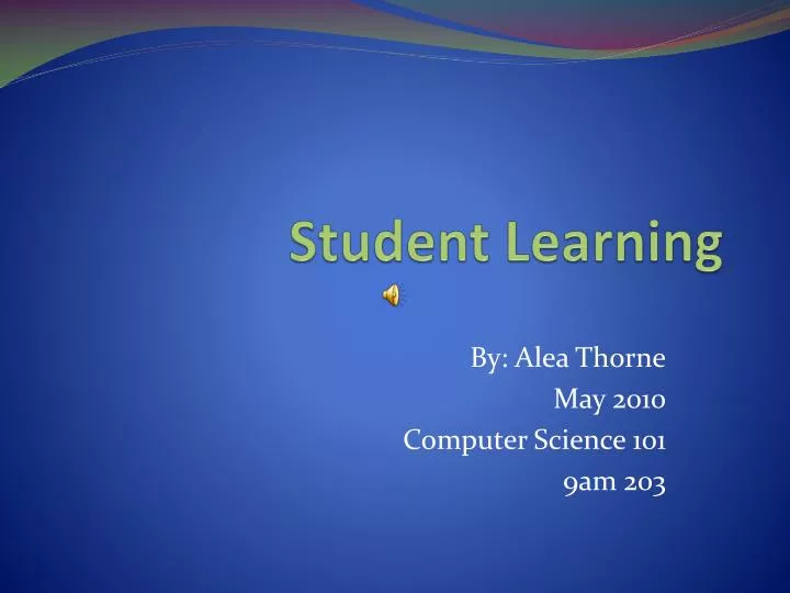PPT - Student Learning PowerPoint Presentation, free download - ID:2594723