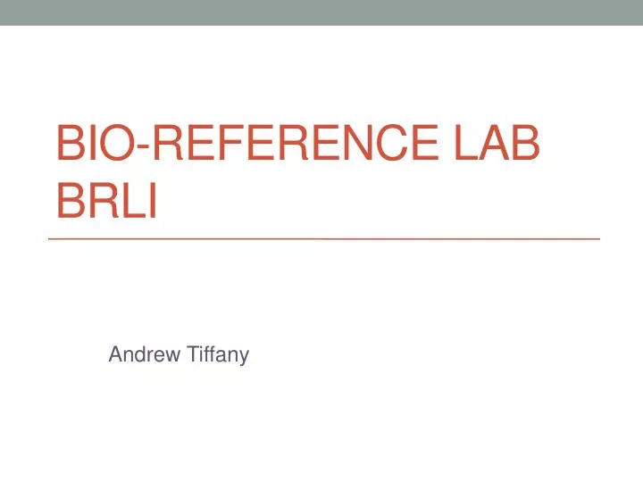 PPT - Bio-Reference Lab BRLI PowerPoint Presentation, free download ...