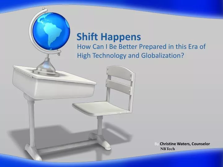 PPT - Shift Happens PowerPoint Presentation, free download - ID:2594953