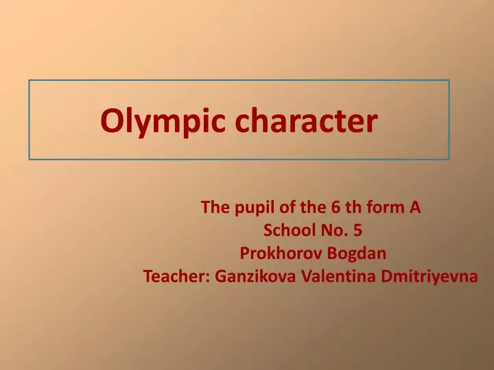 PPT - Olympic character PowerPoint Presentation, free download - ID:2595291
