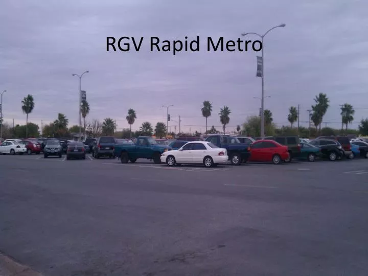 PPT - RGV Rapid Metro PowerPoint Presentation, free download - ID:2595377