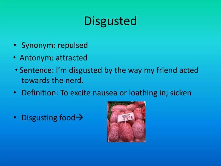 PPT - Disgusted PowerPoint Presentation, free download - ID:2595709