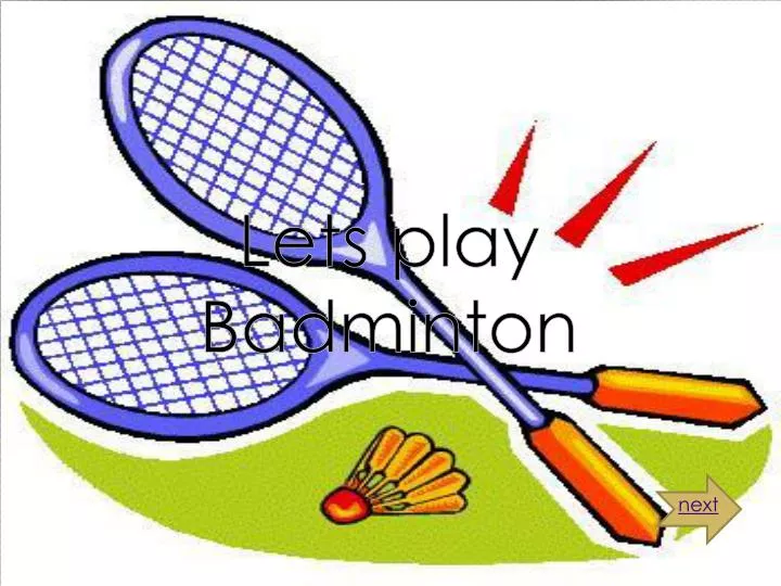 PPT - Lets play Badminton PowerPoint Presentation, free download - ID ...