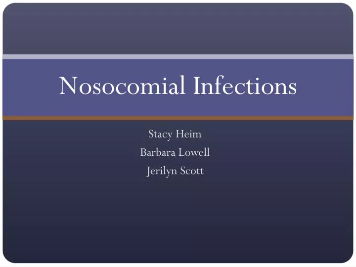 PPT - Nosocomial Infections PowerPoint Presentation, free download - ID ...