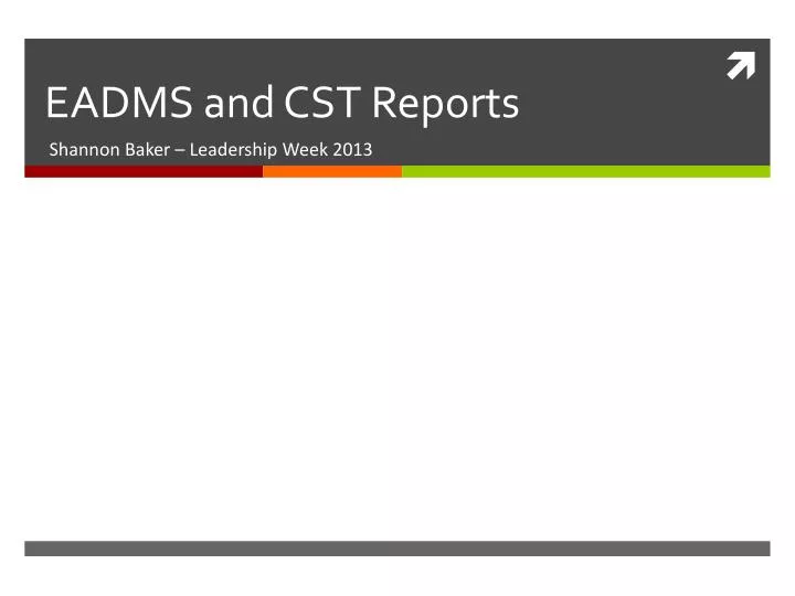 PPT - EADMS and CST Reports PowerPoint Presentation, free download - ID ...