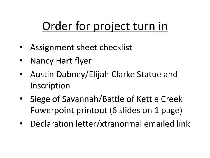 PPT - Order for project turn in PowerPoint Presentation, free download ...