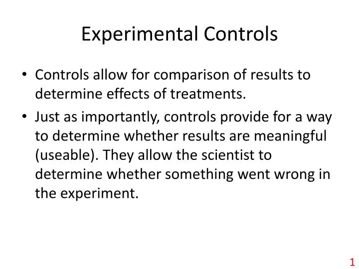 PPT - Experimental Controls PowerPoint Presentation, free download - ID ...