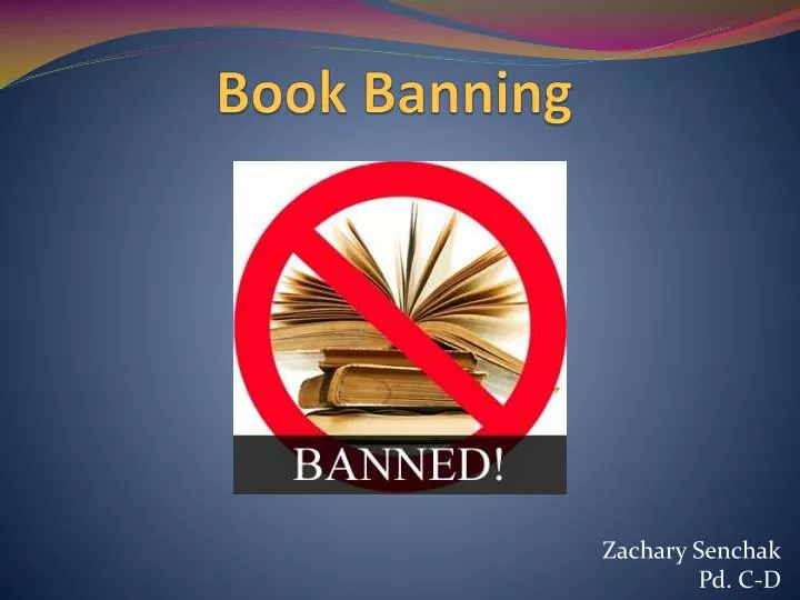 PPT - Book Banning PowerPoint Presentation, free download - ID:2596719