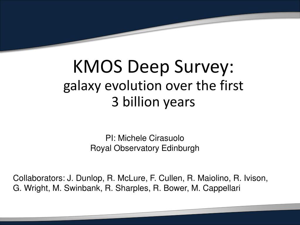 PPT - PI: Michele Cirasuolo Royal Observatory Edinburgh PowerPoint ...