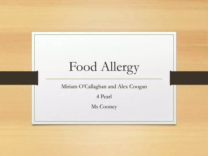 PPT - Food Allergy PowerPoint Presentation, free download - ID:2597244