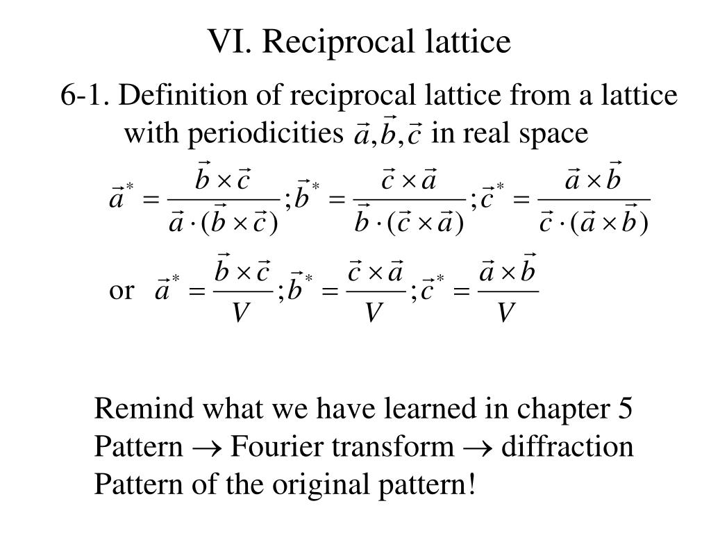 PPT - VI. Reciprocal lattice PowerPoint Presentation, free download ... PPT - VI. Reciprocal lattice PowerPoint Presentation, free download ...