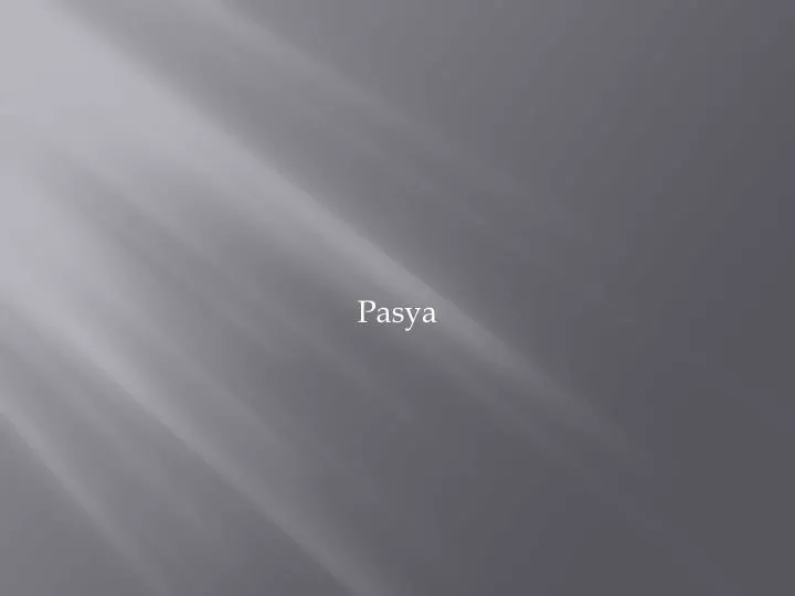 PPT - Pasya PowerPoint Presentation, free download - ID:2597502