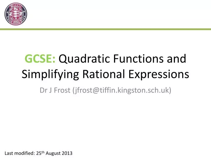 PPT - GCSE: Quadratic Functions and Simplifying Rational Expressions ...