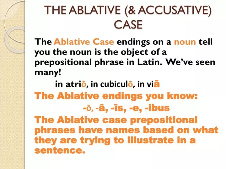 PPT THE ABLATIVE ACCUSATIVE CASE PowerPoint Presentation Free PPT THE ABLATIVE ACCUSATIVE CASE PowerPoint Presentation Free
