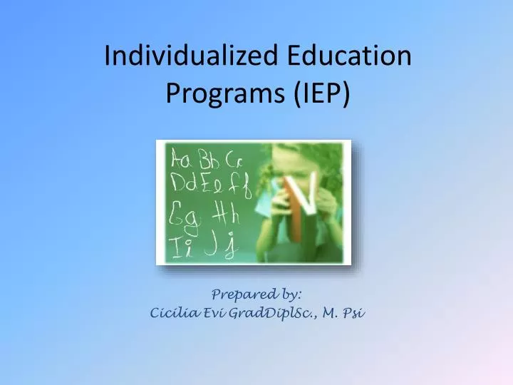 PPT - Individualized Education Programs (IEP) PowerPoint Presentation ...