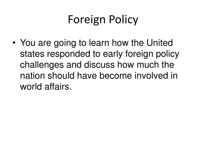 PPT - Foreign Policy PowerPoint Presentation, free download - ID:2599667