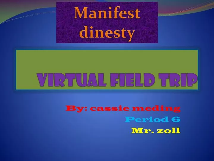PPT - Virtual field trip PowerPoint Presentation, free download - ID ...