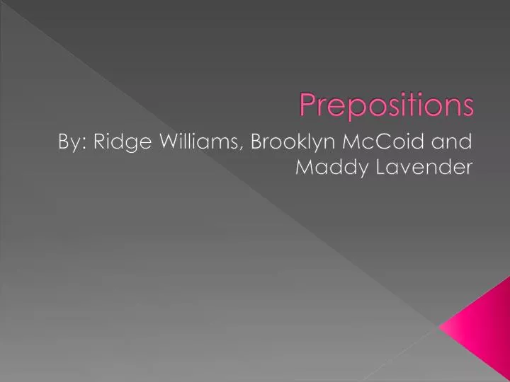 PPT - Prepositions PowerPoint Presentation, free download - ID:2599795